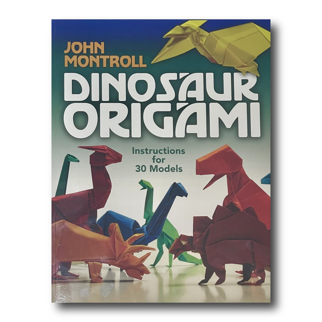 Dinosaur Origami: Instructions for 30 Models – Taro's Origami Studio Store